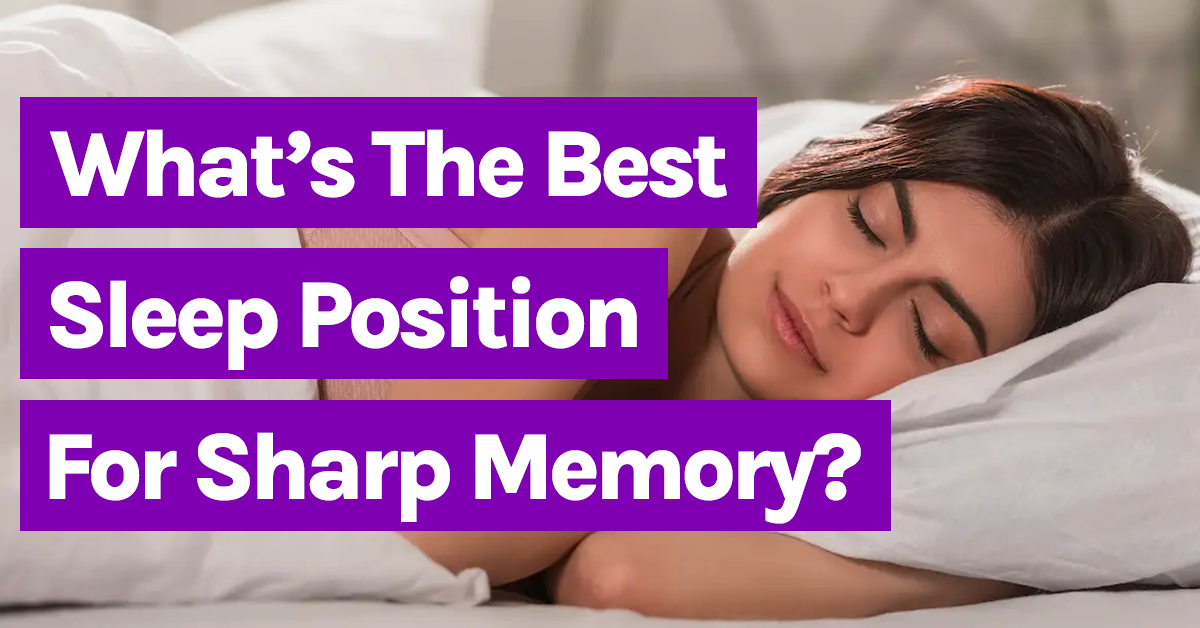 Brain Health Breakthroughs | The Best Sleep Position For Your Brain Health