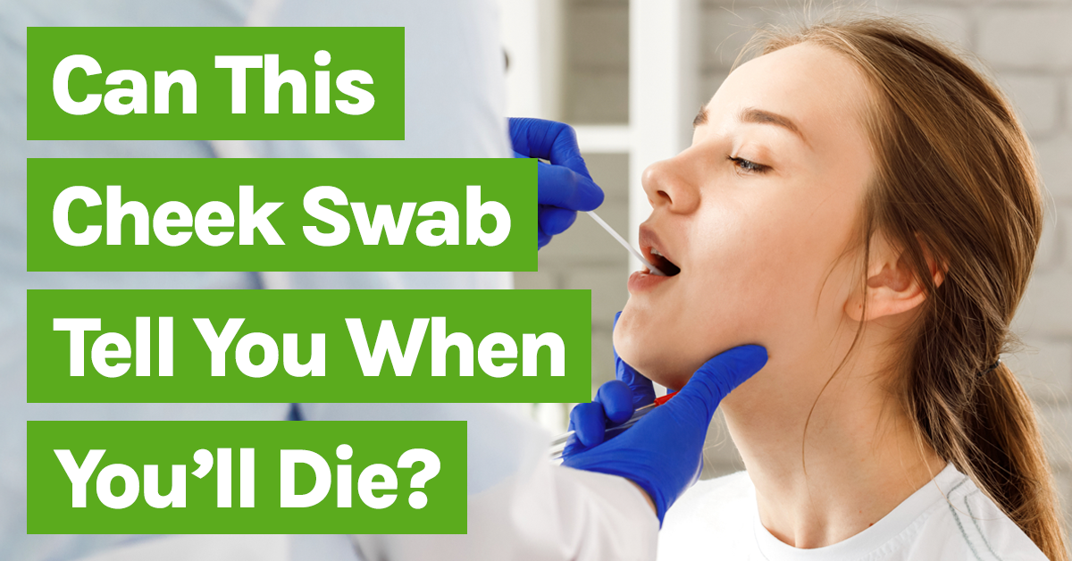 Green Valley Naturals | Can This Cheek Swab Tell You When You'll Die?